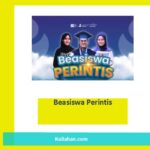 Beasiswa Perintis 2025 untuk Lulusan SMA SMK Sederajat