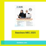 Beasiswa MEC 2025 untuk Lulusan SMA SMK Sederajat Siap Kerja