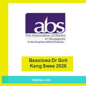 Beasiswa Dr Goh Keng Swee 2026 untuk Kuliah S1 di Singapura