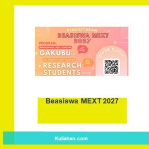 Beasiswa MEXT 2027: Kuliah S1 S2 dan S3 di Jepang