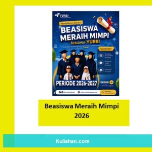 Beasiswa Meraih Mimpi 2026 untuk Pelajar Mahasiswa